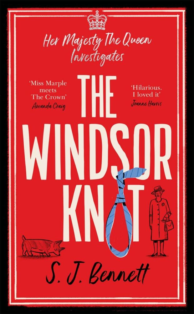 The Windsor Knot (Her Majesty The Queen Investigates #1) by S. J ...