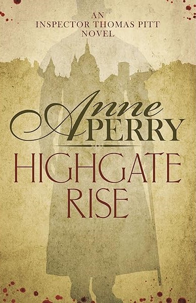 Highgate Rise by Anne Perry | SMSA